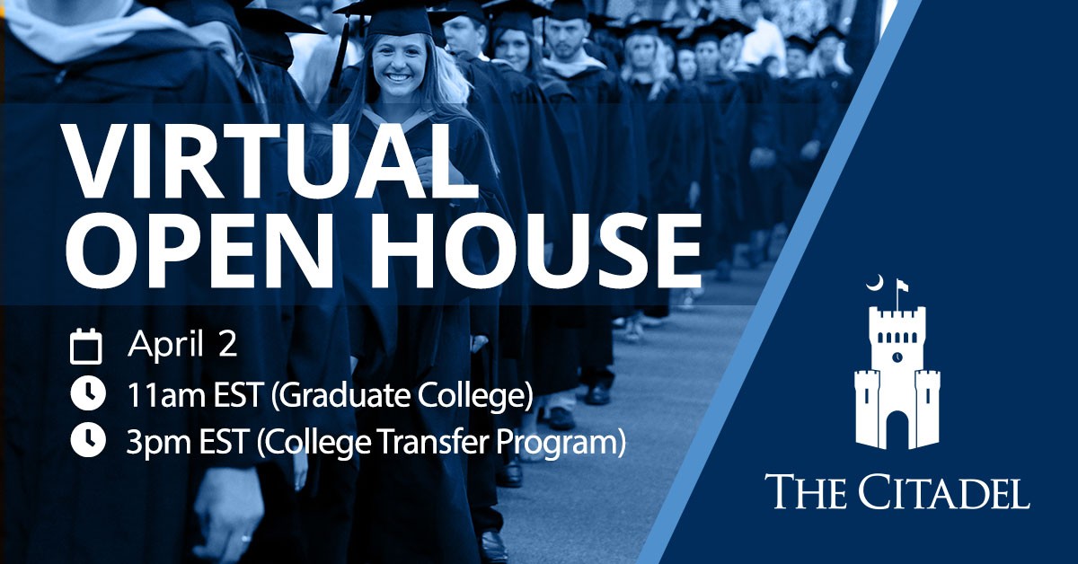Register now for Citadel Graduate College Virtual Open Houses on April 2 - The Citadel Today