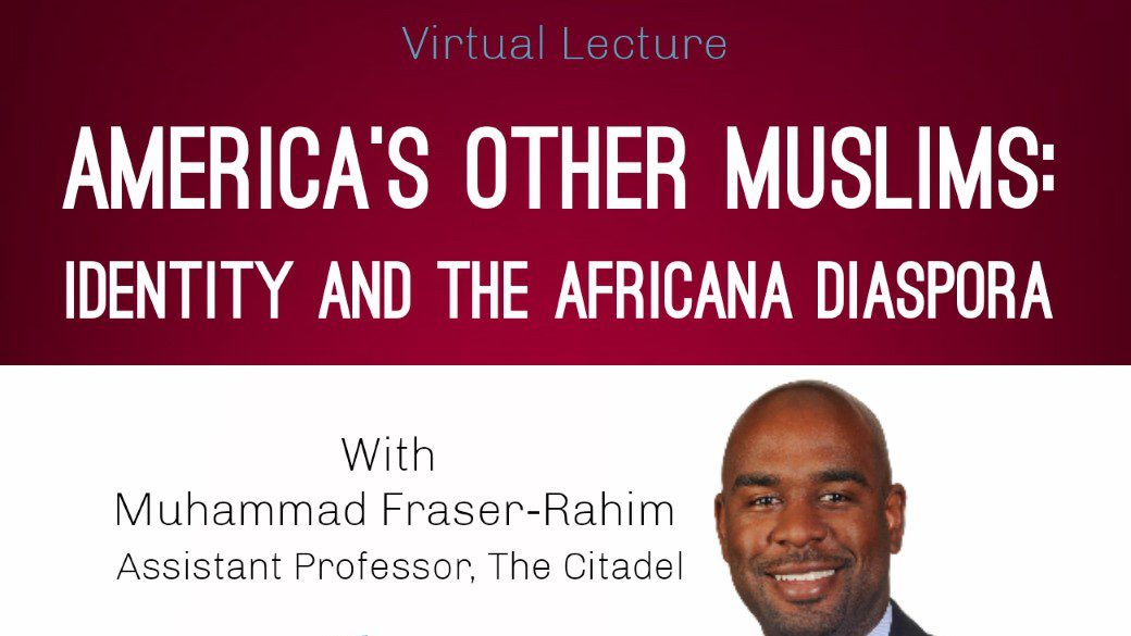 Virtual lecture May 14: America's Other Muslims - The Citadel Today